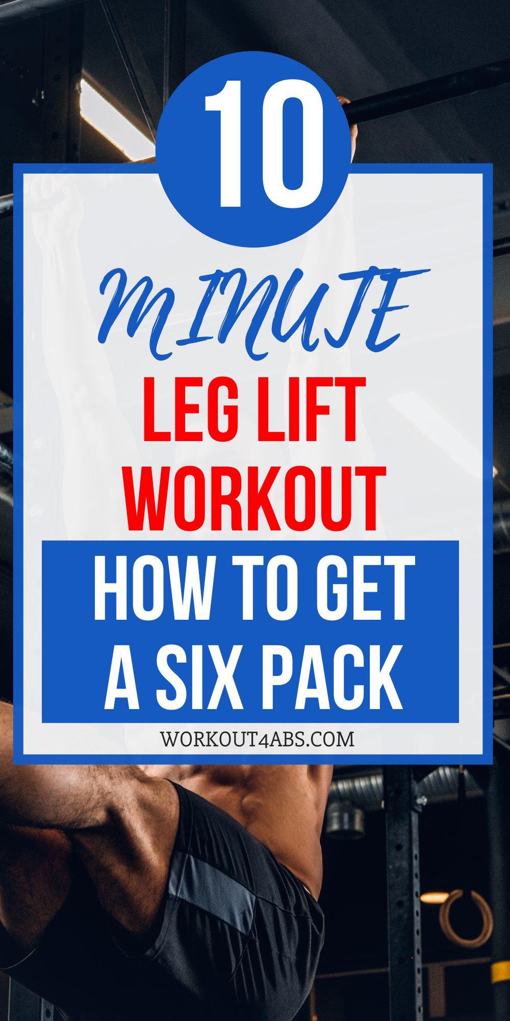 Ab Workout Lifting Legs - Workout for Abs Training Videos and Information