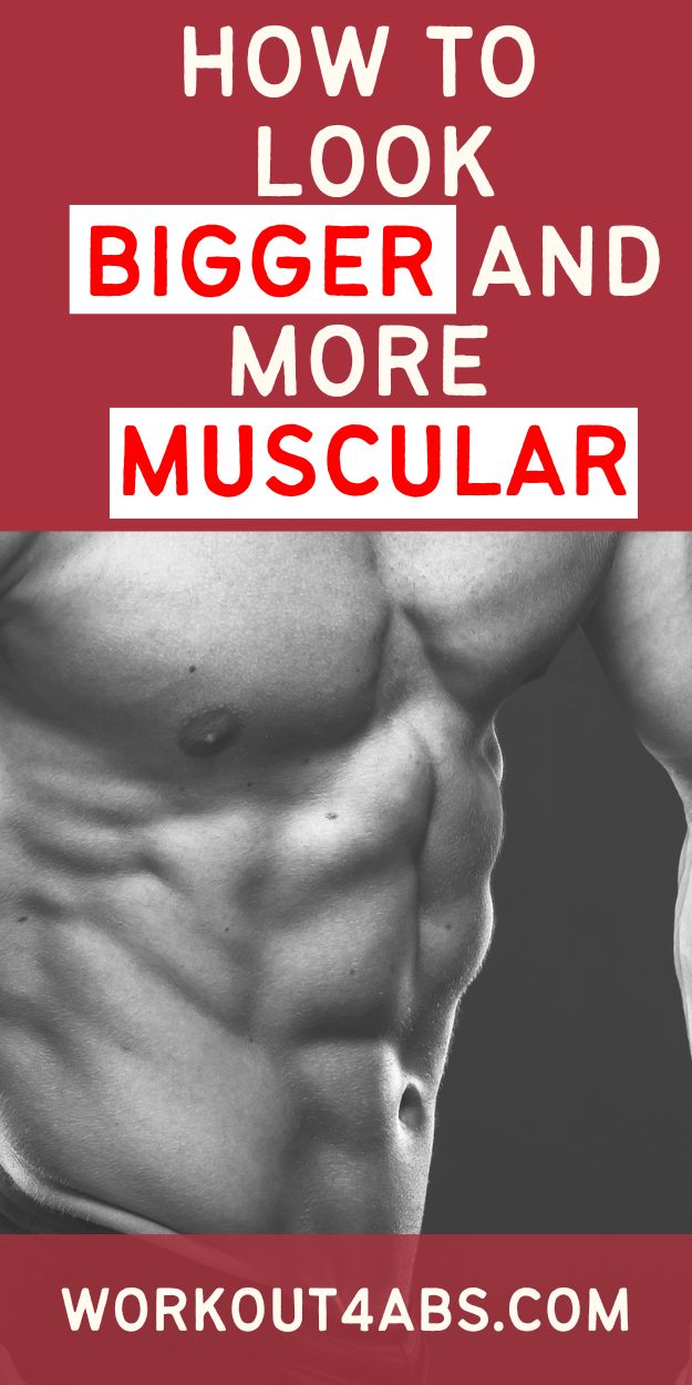 5 Ways to Look Bigger and More Muscular (simple hacks) - Workout for ...